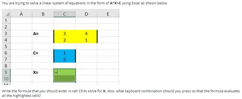 solved you are trying to solve a linear system of equations