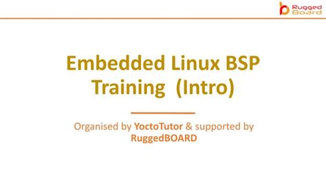 Embedded Linux Bsp Training Intro Pdf Operating Systems