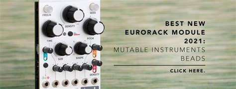 Mutable Instruments Beads Best New Eurorack Module Of Juno Daily