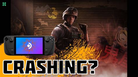 FIX Tom Clancy S Rainbow Six Siege Crashing On Steam Deck