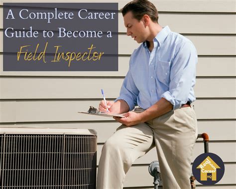 Is Being A Field Inspector The Career For You Read This Guide First