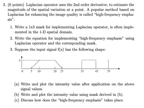 solved 6 points laplacian operator uses the 2 nd order