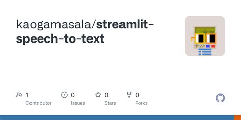 Github Kaogamasala Streamlit Speech To Text
