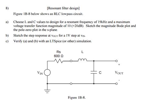 Solved Choose L And C Values To Design For A Resonant Chegg
