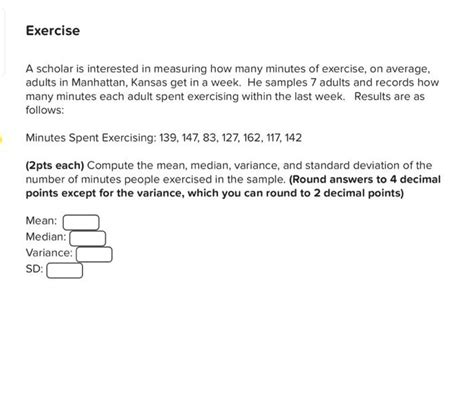 Solved Pts Each Compute The Mean Median Variance And Chegg