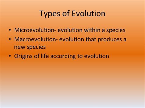 Evolution Types Of Evolution Microevolution Evolution Within A