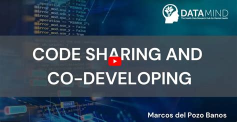 a practical view on code sharing and co developing datamind