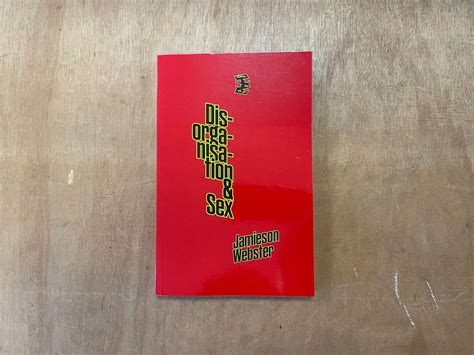 Disorganisation And Sex By Jamieson Webster Good Press — Good Books And More