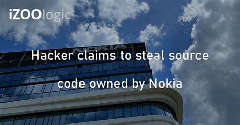 Hacker Claims To Steal Source Code Owned By Nokia
