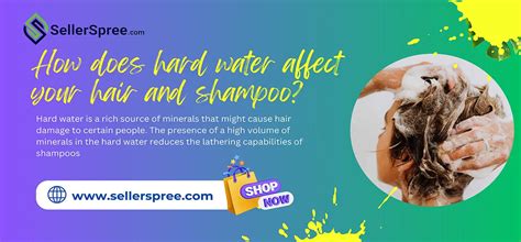 How Does Hard Water Affect Your Hair And Shampoo SellerSpree