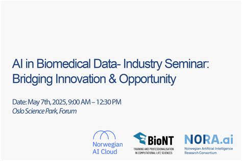 Ai In Biomedical Data Industry Seminar Bridging Innovation And Opportunity Nora Norwegian