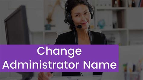 How To Change Administrator Name On Windows 10