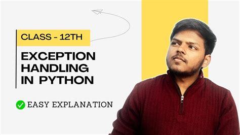 Exception Handling In Python Class 12th Cs Rajnath Prasad Youtube