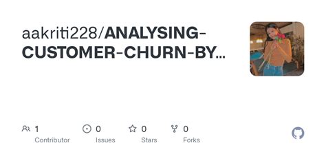 Github Aakriti228 Analysing Customer Churn By Classification Model