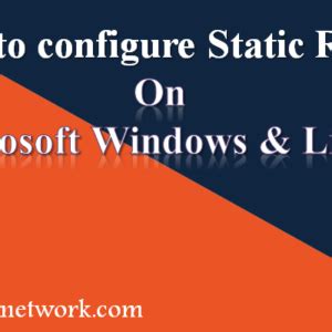 How To Configure Static Route Windows Linux GNS Network