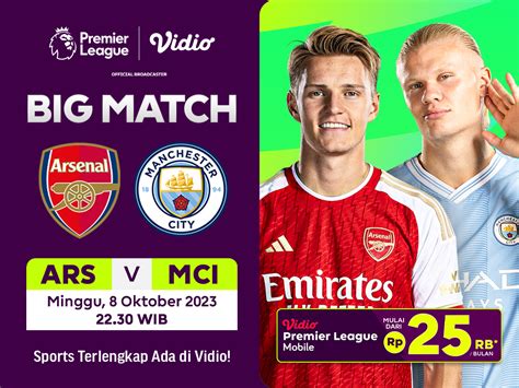 Jadwal Dan Link Streaming Arsenal Vs Manchester City Vidio