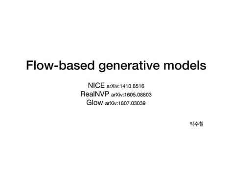 Flow Based Generative Models Ppt