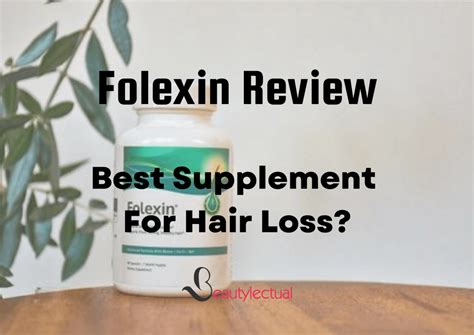 Folexin Review Secret To Hair Growth Unbiased Beautylectual
