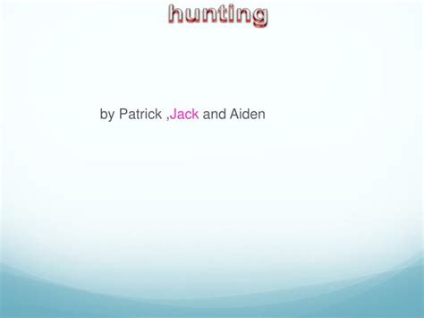 PPT Hunting PowerPoint Presentation Free Download ID