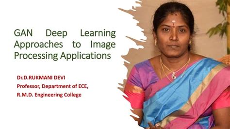 Gan Deep Learning Approaches To Image Processing Applications 1pptx