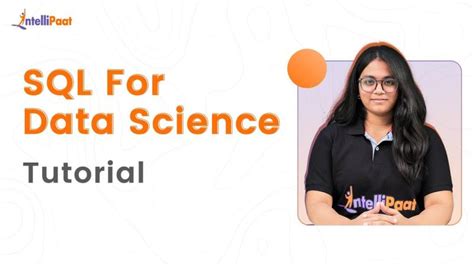 Intellipaat On Linkedin Sql For Data Science Tutorial Learn Sql Database For Data Science