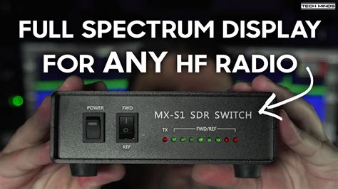 Mx S1 Sdr Switch Full Spectrum Display For Any Hf Radio Youtube