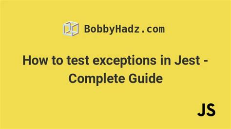 Testing Exceptions In Jest Sync And Async Code Bobbyhadz