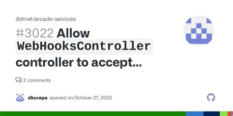allow `webhookscontroller` controller to accept calls · issue