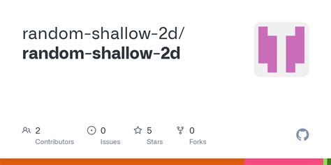 github random shallow 2d random shallow 2d