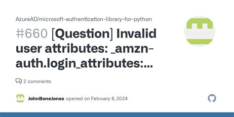 Bug Invalid User Attributes Amzn Authloginattributes The Value Of Attribute Amzn Auth