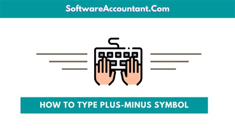 How To Type Plus Or Minus Symbol In Word Or Excel Windows Mac Software Accountant