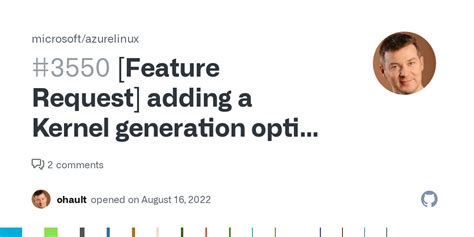 [feature request] adding a kernel generation option in the mariner build system · issue 3550