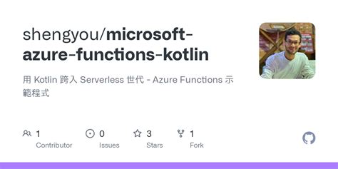 Github Shengyoumicrosoft Azure Functions Kotlin 用 Kotlin 跨入 Serverless 世代 Azure Functions 示範程式