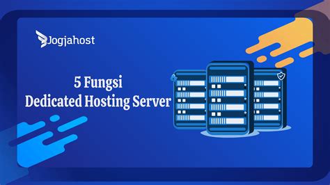 5 fungsi dedicated hosting server