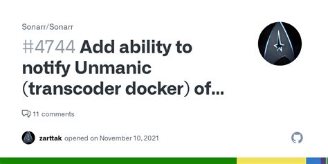 Add Ability To Notify Unmanic Transcoder Docker Of New Imported Files Issue 4744 Sonarr