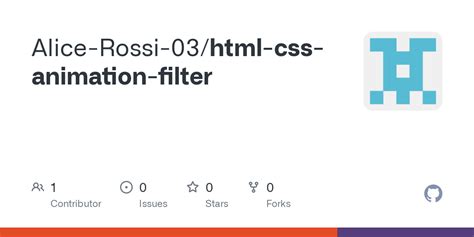 Github Alice Rossi 03html Css Animation Filter
