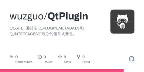 Github Wuzguoqtplugin Qt541，通过宏 Qpluginmetadata 和qinterfaces实现