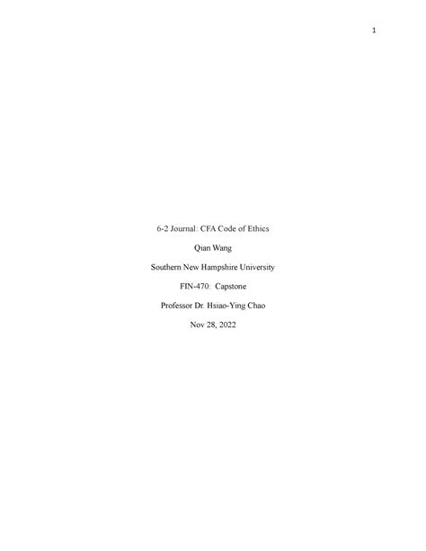 Module 6 Capstone Assignment 6 2 Journal Cfa Code Of Ethics Qian Wang Southern New