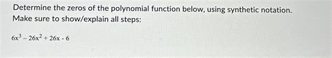 Solved Determine The Zeros Of The Polynomial Function Below