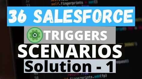 36 Trigger Scenarios In Salesforce With Solution Part 1 Salesforce Geek