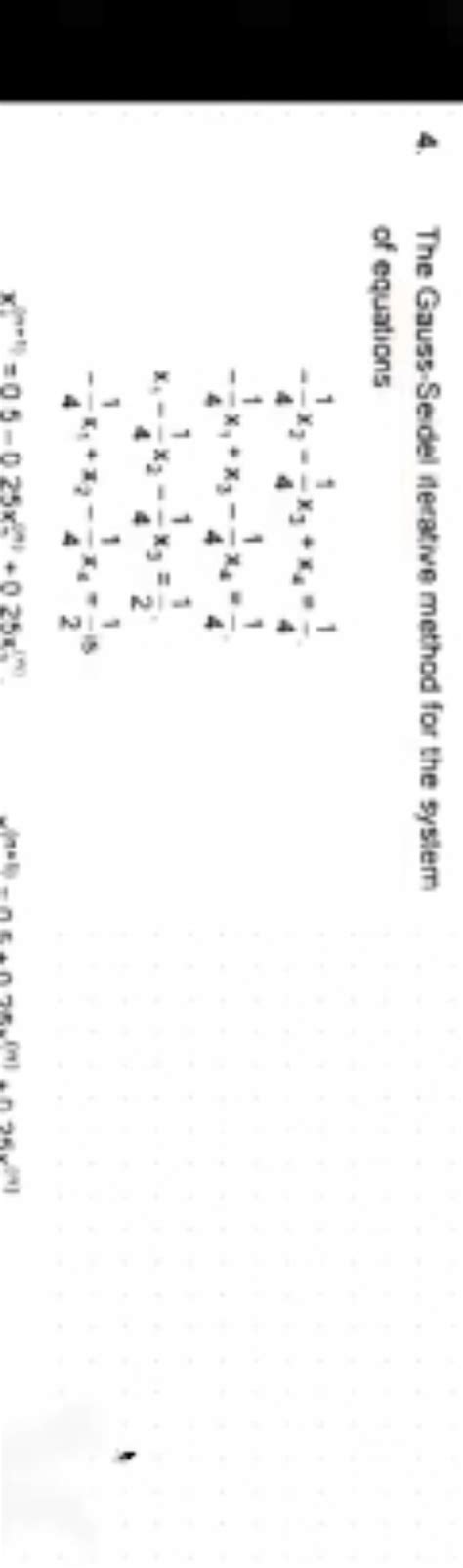 The Gauss Seidel Iterative Method For The System Of Equations Frac 1