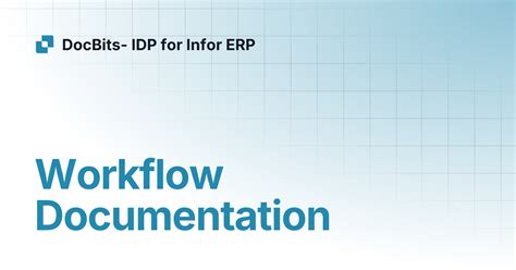 Workflow Documentation Docbits Idp For Infor Erp