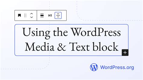 Using The Wordpress Media And Text Block Wordpresstv