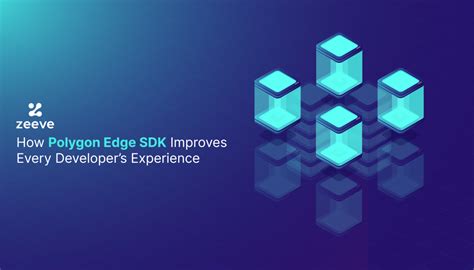 How Polygon Edge Sdk Improves Every Developers Experience