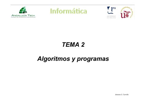 Tema Algoritmos TEMA Algoritmos Y Programas Antonio L Carrillo