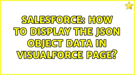 Salesforce How To Display The Json Object Data In Visualforce Page 3
