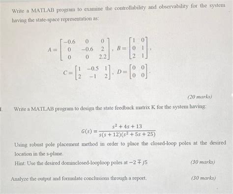 Solved Write A Matlab Program To Examine The Controllability