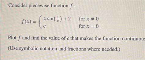 Solved Consider Piecewise Function