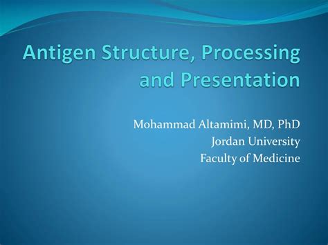 PPT Antigen Structure Processing And Presentation PowerPoint Presentation ID