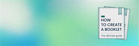 How To Create A Booklet That Sells The Ultimate Guide